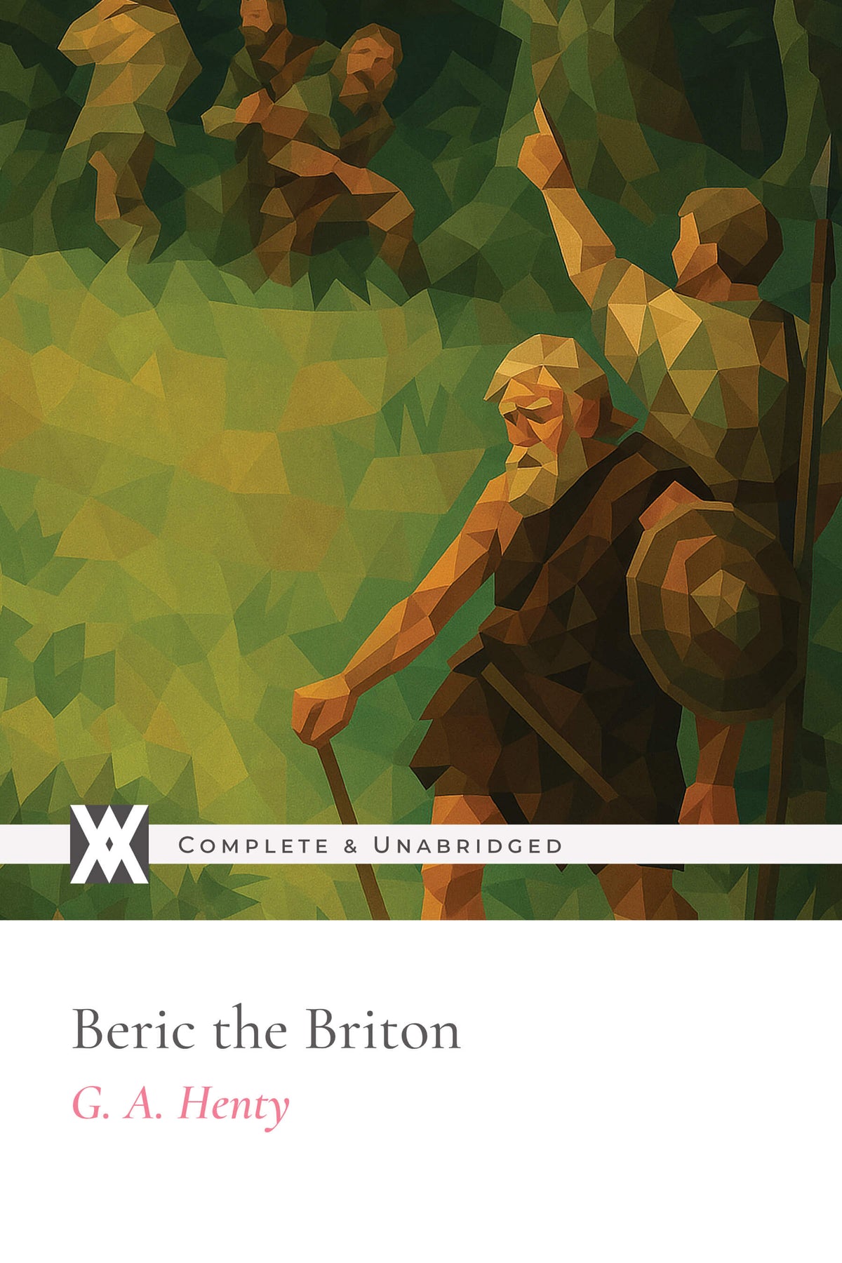 Beric the Briton - G. A. Henty — New West Press