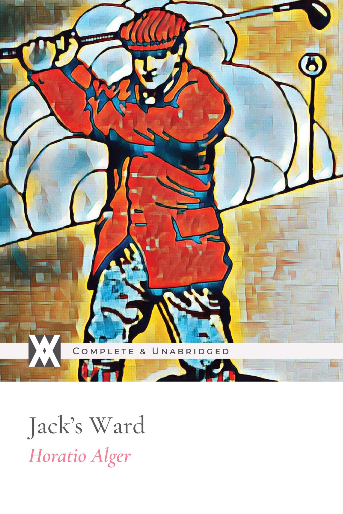 Jack's Ward - Horatio Alger, Jr. — New West Press