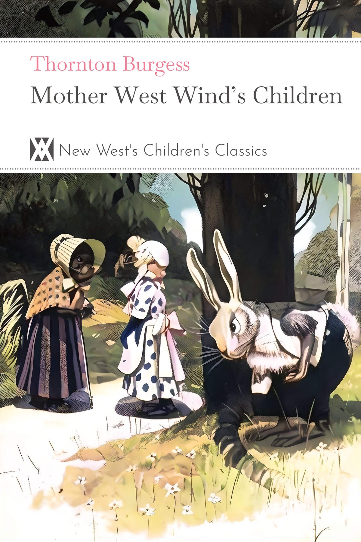 Mother West Wind's Children - Thornton Burgess — New West Press