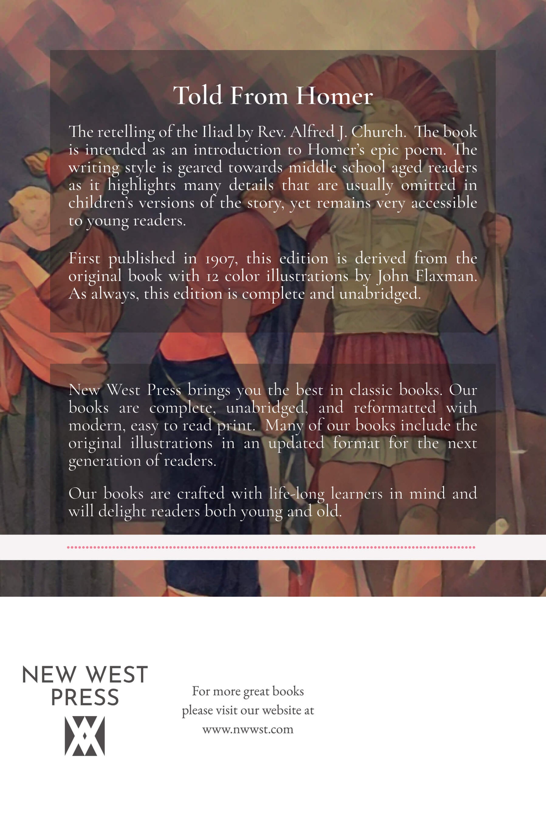 The Iliad For Boys and Girls - Alfred J. Church — New West Press