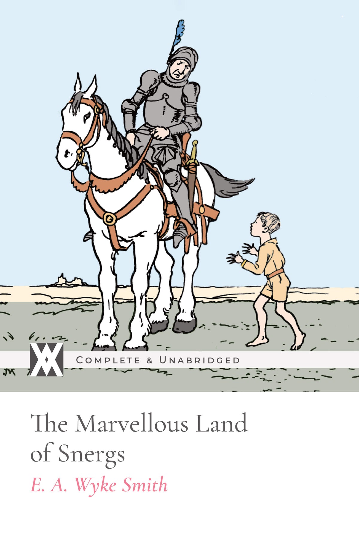 The Marvellous Land of Snergs - E. A. Wyke-Smith — New West Press