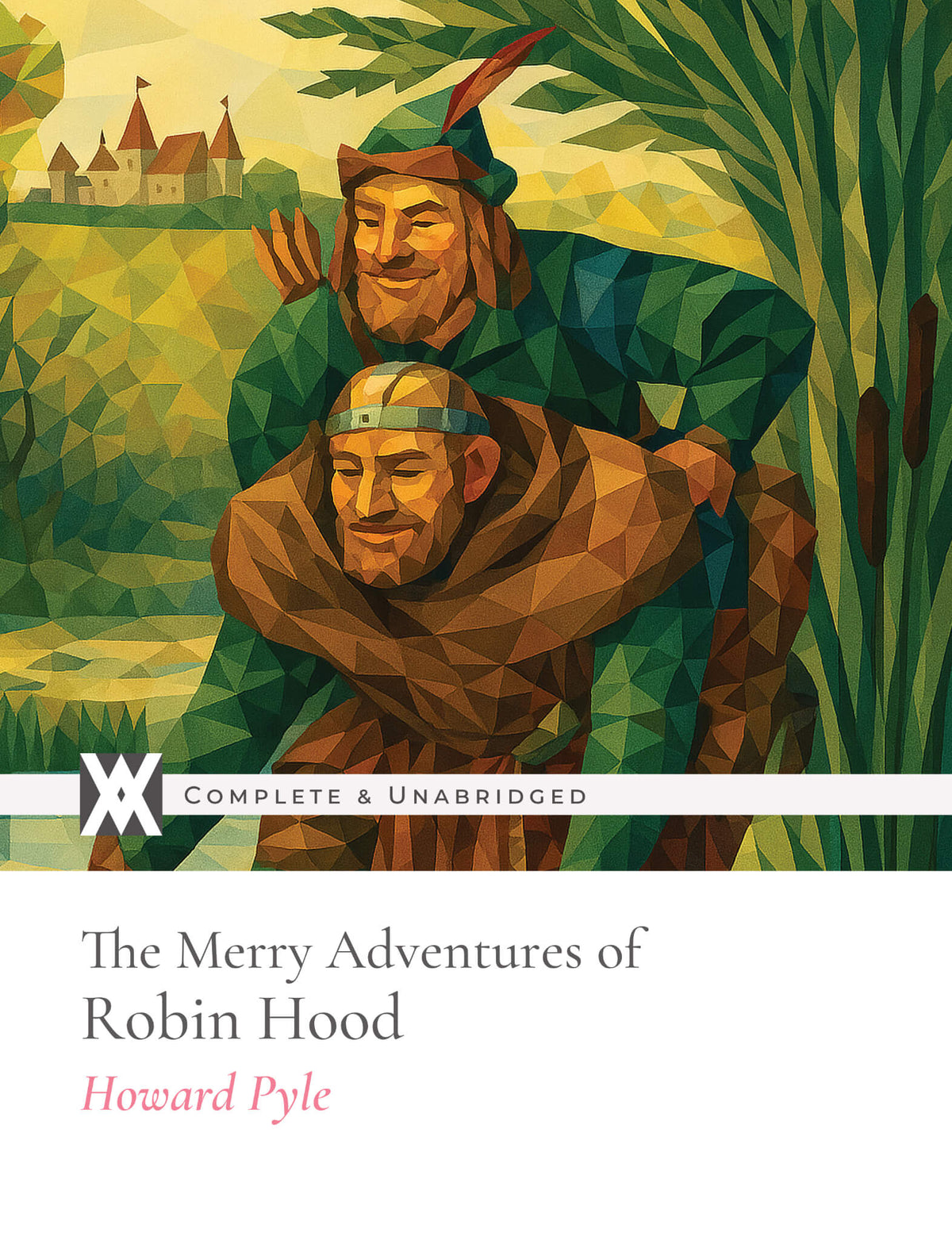 The Merry Adventures of Robin Hood - Howard Pyle — New West Press