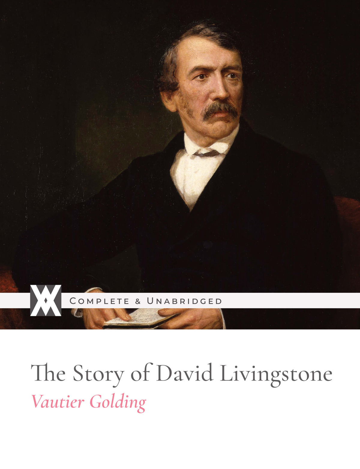 The Story of David Livingstone - Vautier Golding — New West Press
