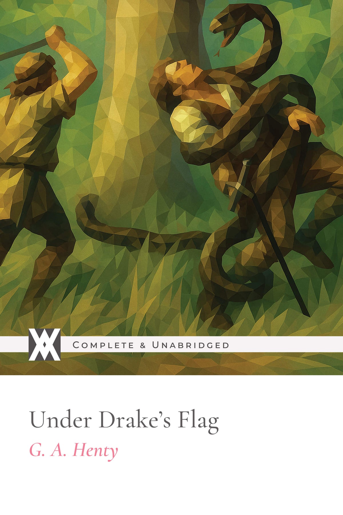 Under Drake's Flag - G. A. Henty — New West Press