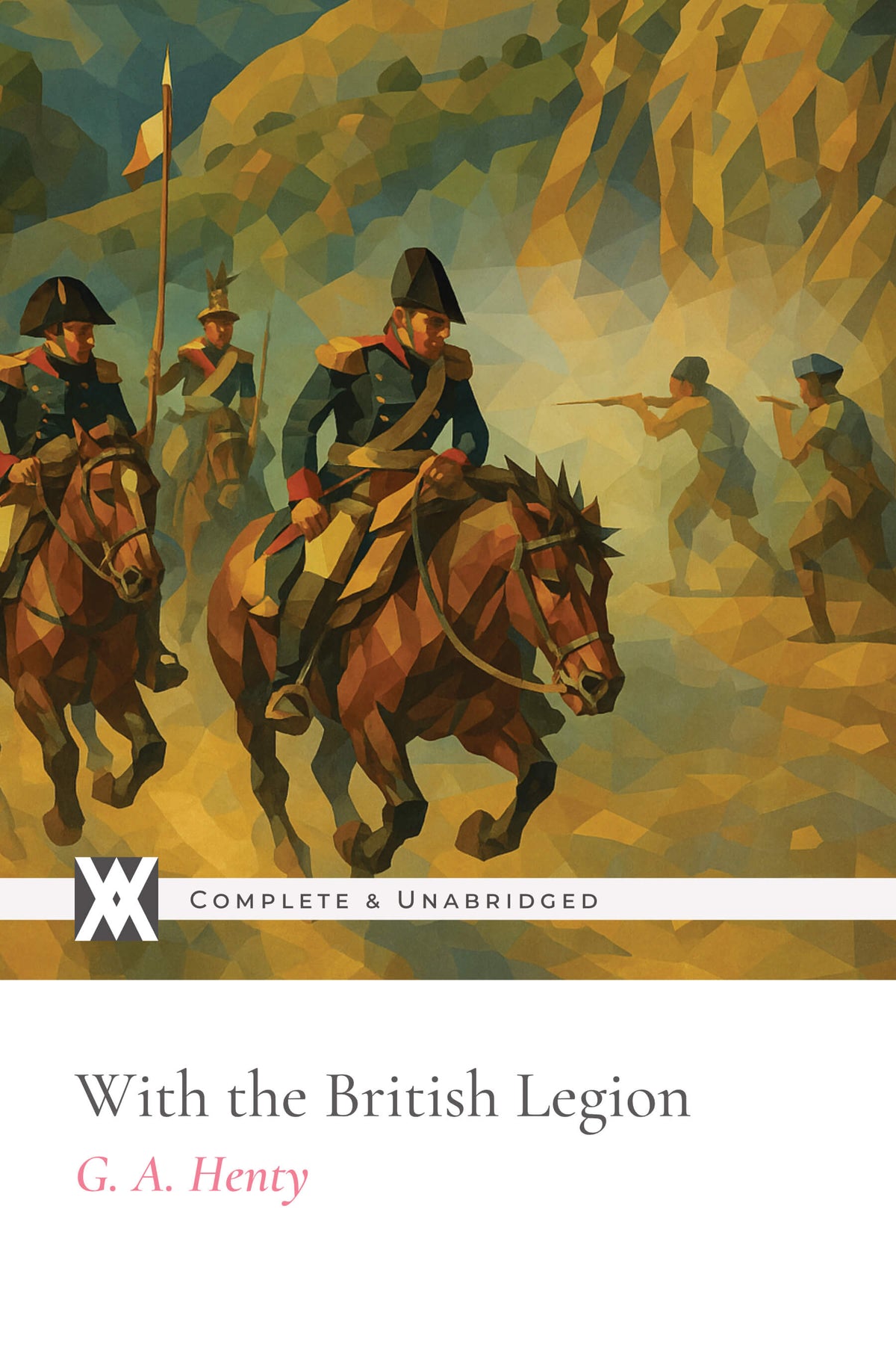 With the British Legion - G. A. Henty — New West Press