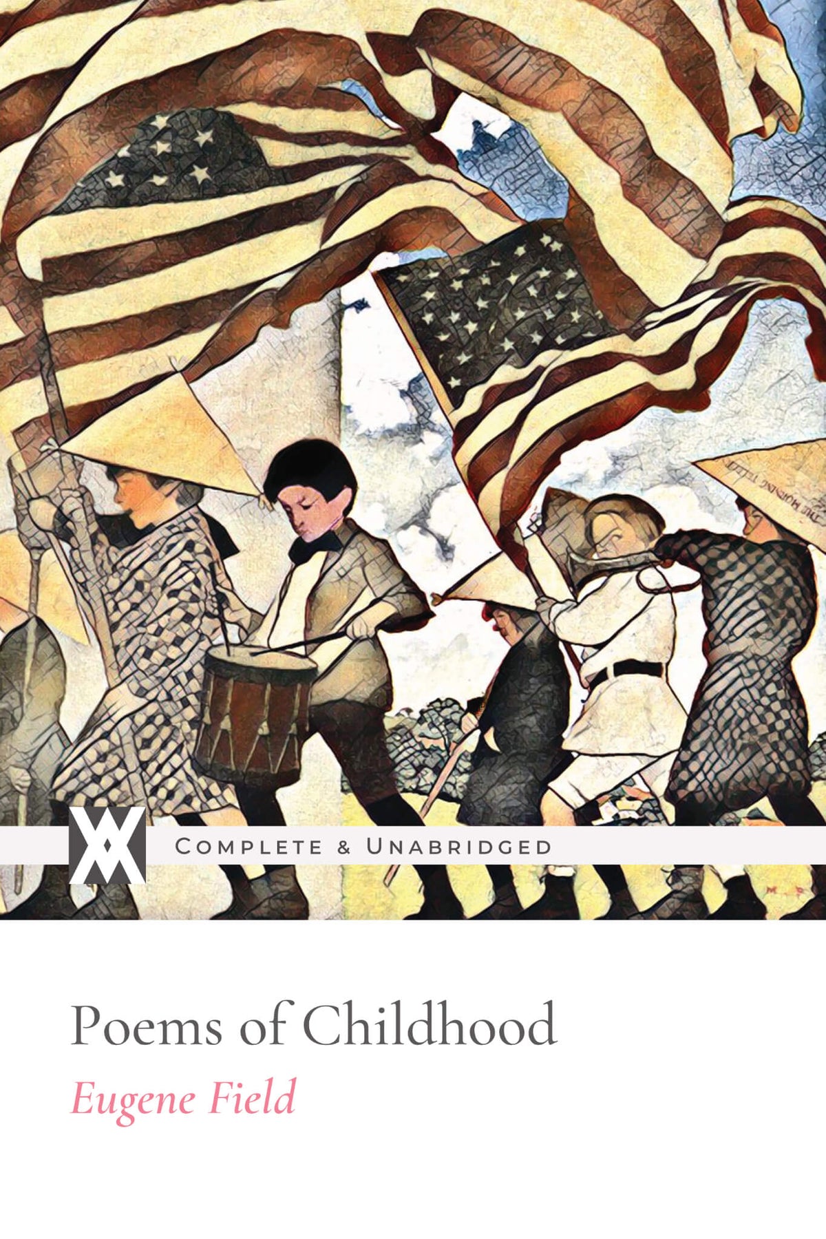 Poems of Childhood - Eugene Field — New West Press