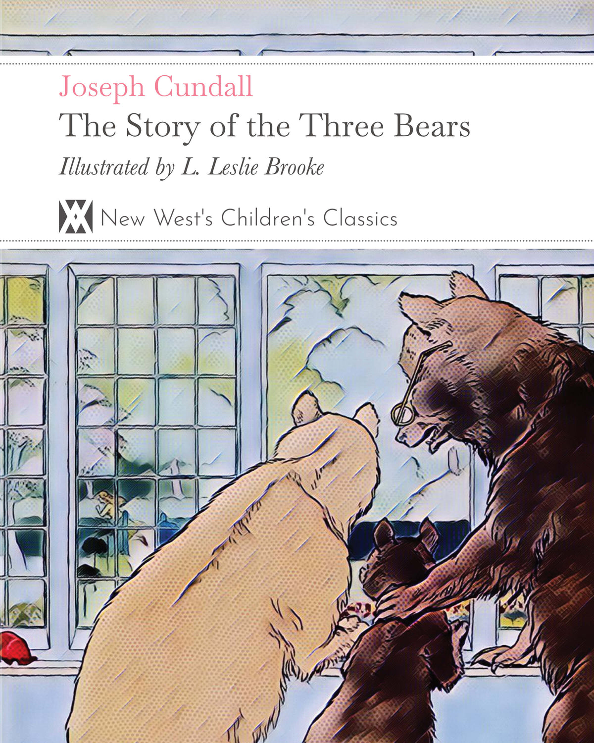 The Three Bears - L. Leslie Brooke — New West Press